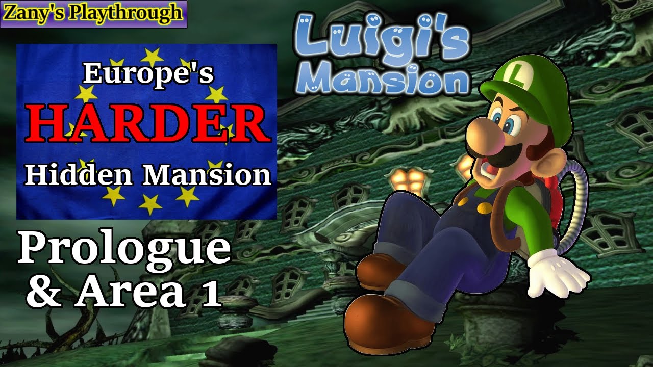 Luigi's Mansion: PAL Hidden Mansion - Zany's Playthrough Part 1 - YouTube