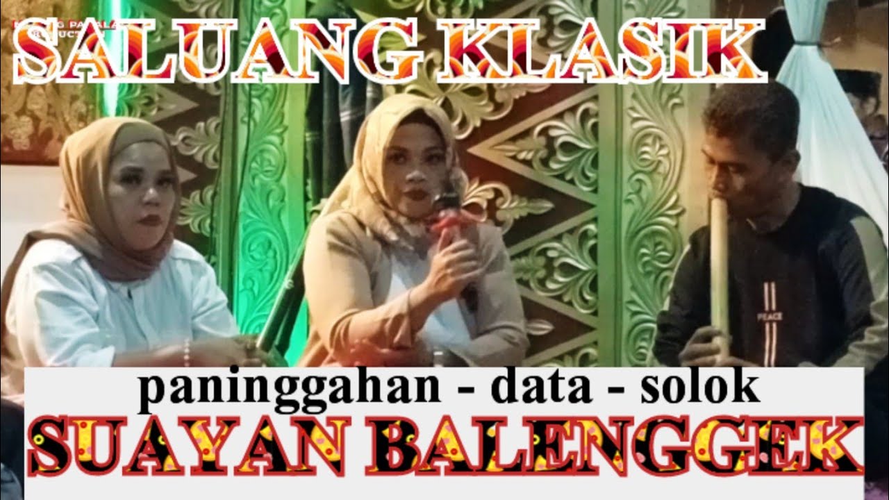 SALUAG KLASIK MINANG RAMA - ENA - SANTI DI ALEK GADANG RANG PANINGGAHAN ...