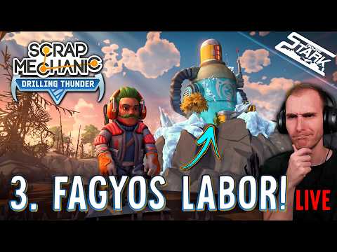 Irány a 3.TERMÉNYLABOR! - Scrap Mechanic Survival #17 - Stark LIVE
