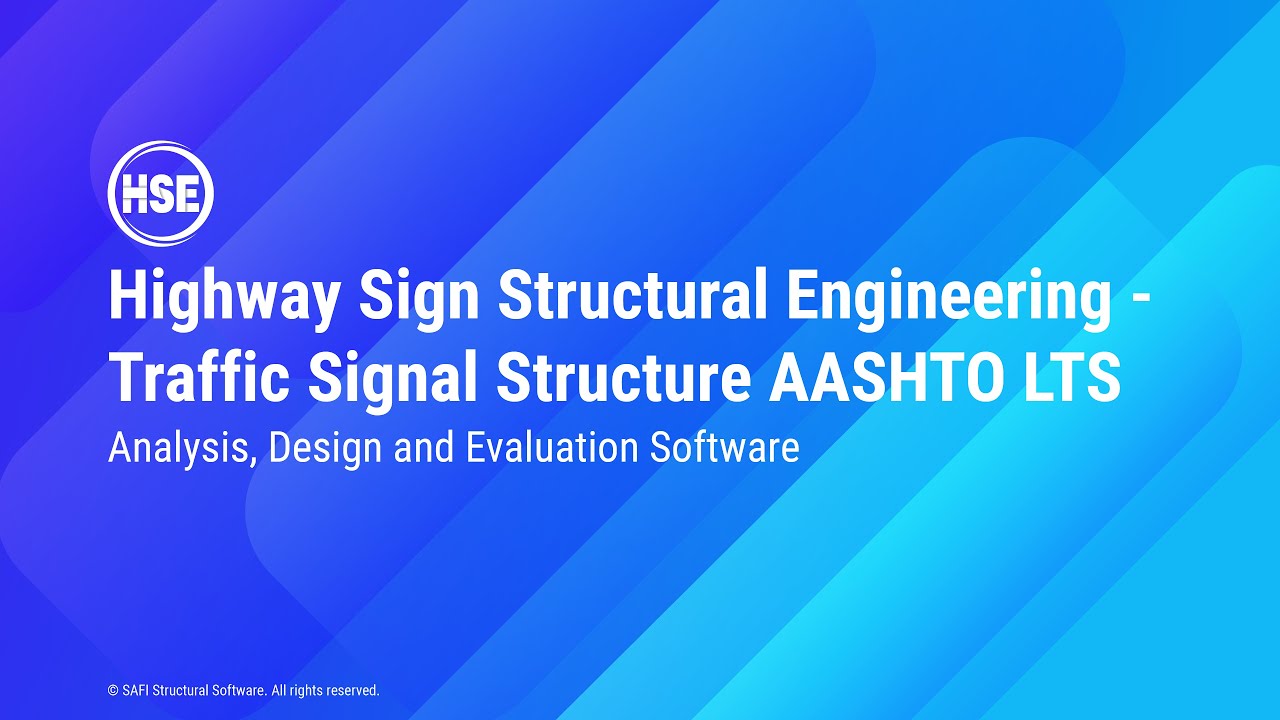 HSE Structural Software –Traffic Signal Structure AASHTO LTS - YouTube