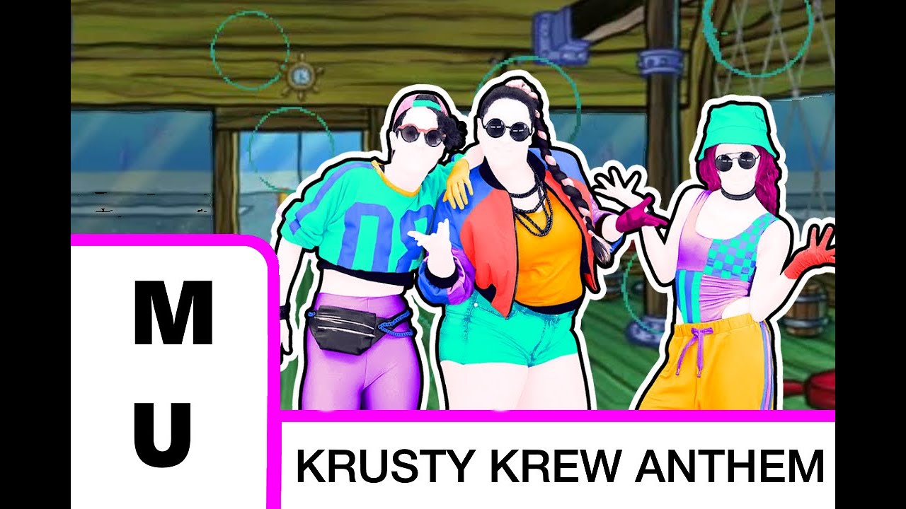 KRUSTY KREW ANTHEM - Kash Krabs, Oddwin, Sauceward | Just Dance Mashup ...