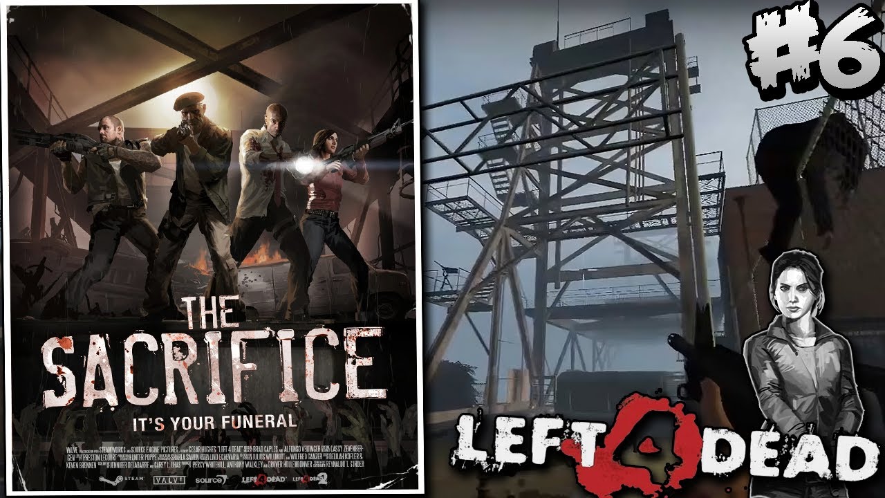 🧟Left 4 Dead Ep. 6 [FINAL] - El Sacrificio - YouTube