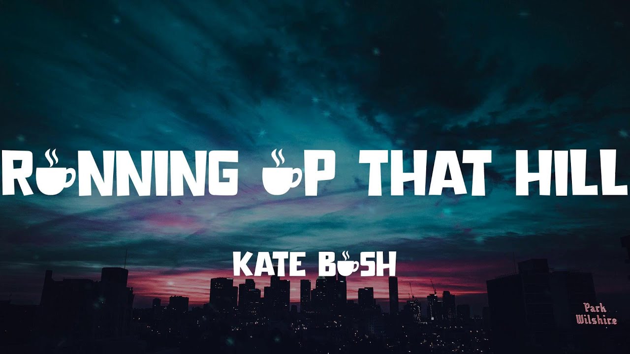 Running Up That Hill - Kate Bush (Lyric video) - YouTube