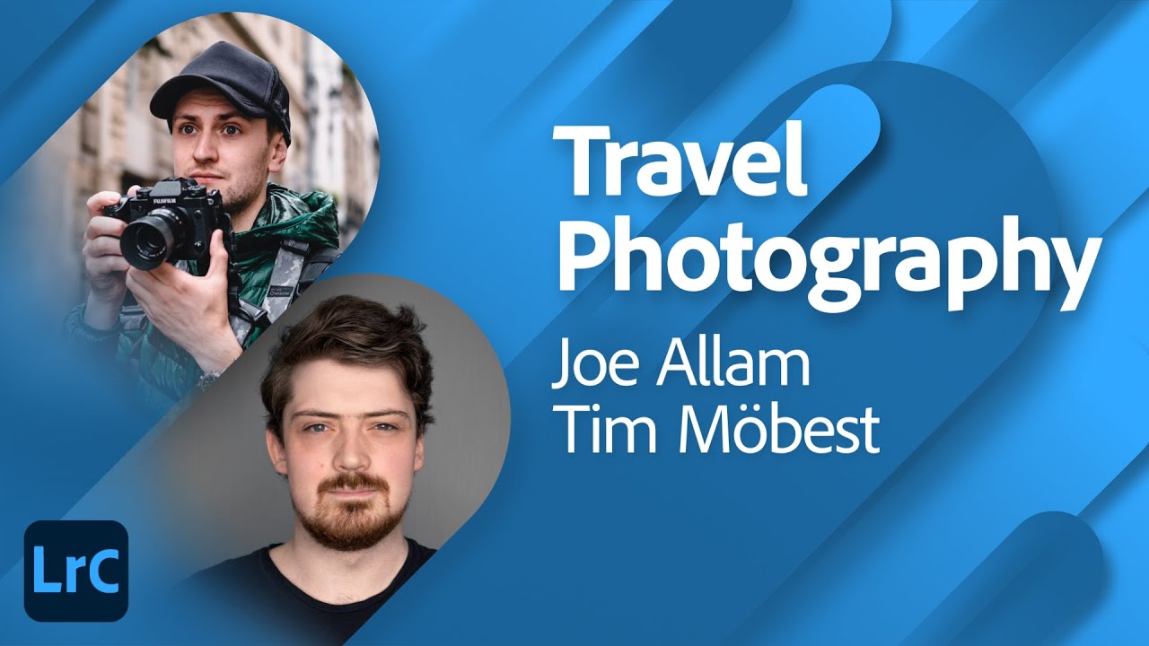 Travel Photography with Joe Allam | Adobe Live - YouTube