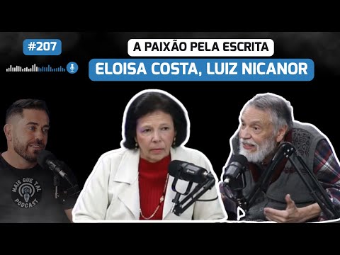 Mais Que Tal Podcast #207 Eloisa Costa e Luiz Nicanor