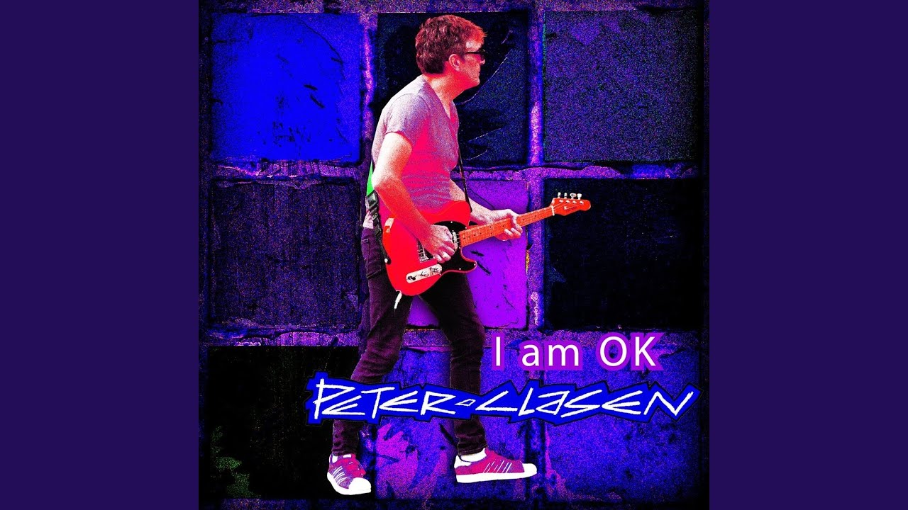 I Am Ok - YouTube
