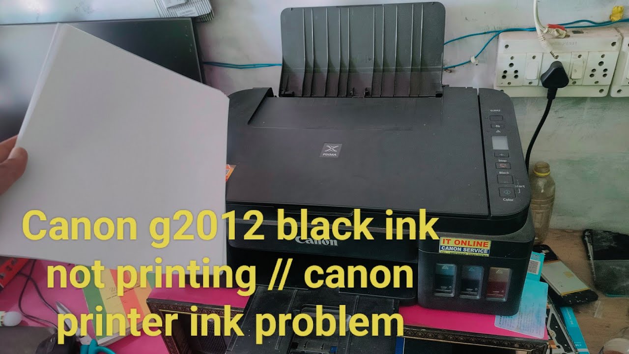 Canon g2012 black ink not printing // canon printer ink problem - YouTube