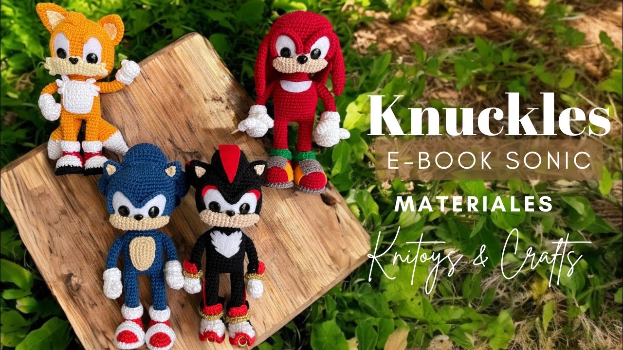 Knuckles AMIGURUMI | E-book Colección SONIC a crochet - Materiales ...