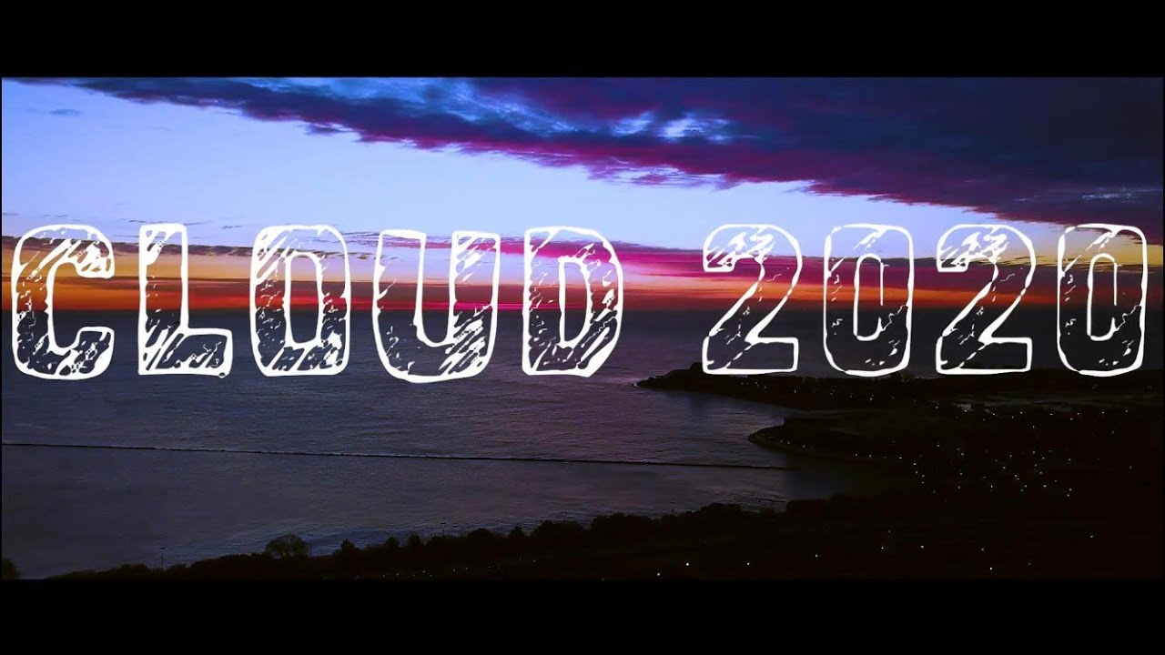 Cloud 2020 - YouTube