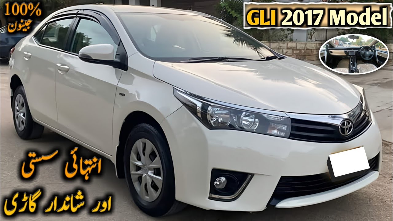 Ep# 5. Toyota Corolla GLI 2017 Model | Low Price | Urgent Sale ...