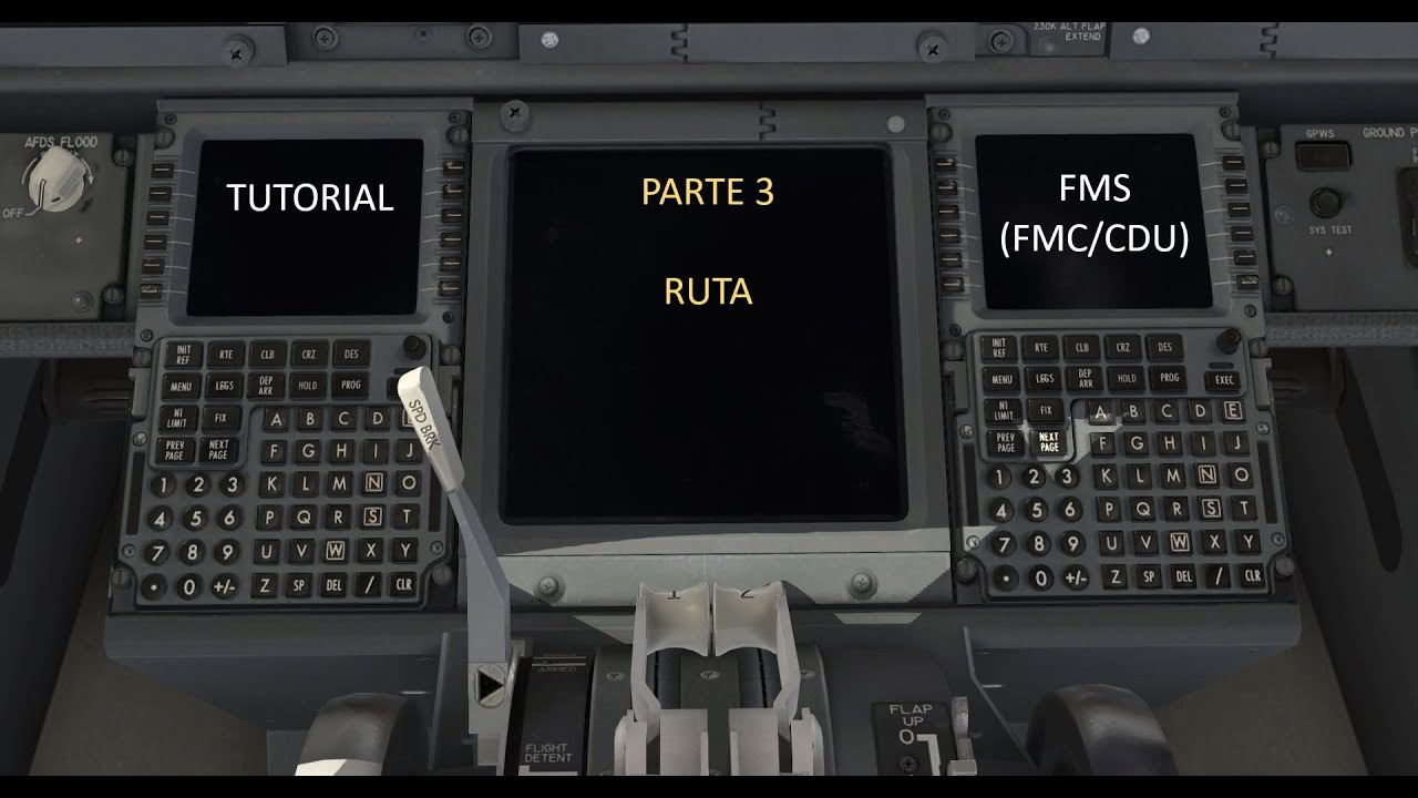 FMS (FMC/CDU) Boeing 737-800 - Tutorial - Tema 3 RUTA - YouTube