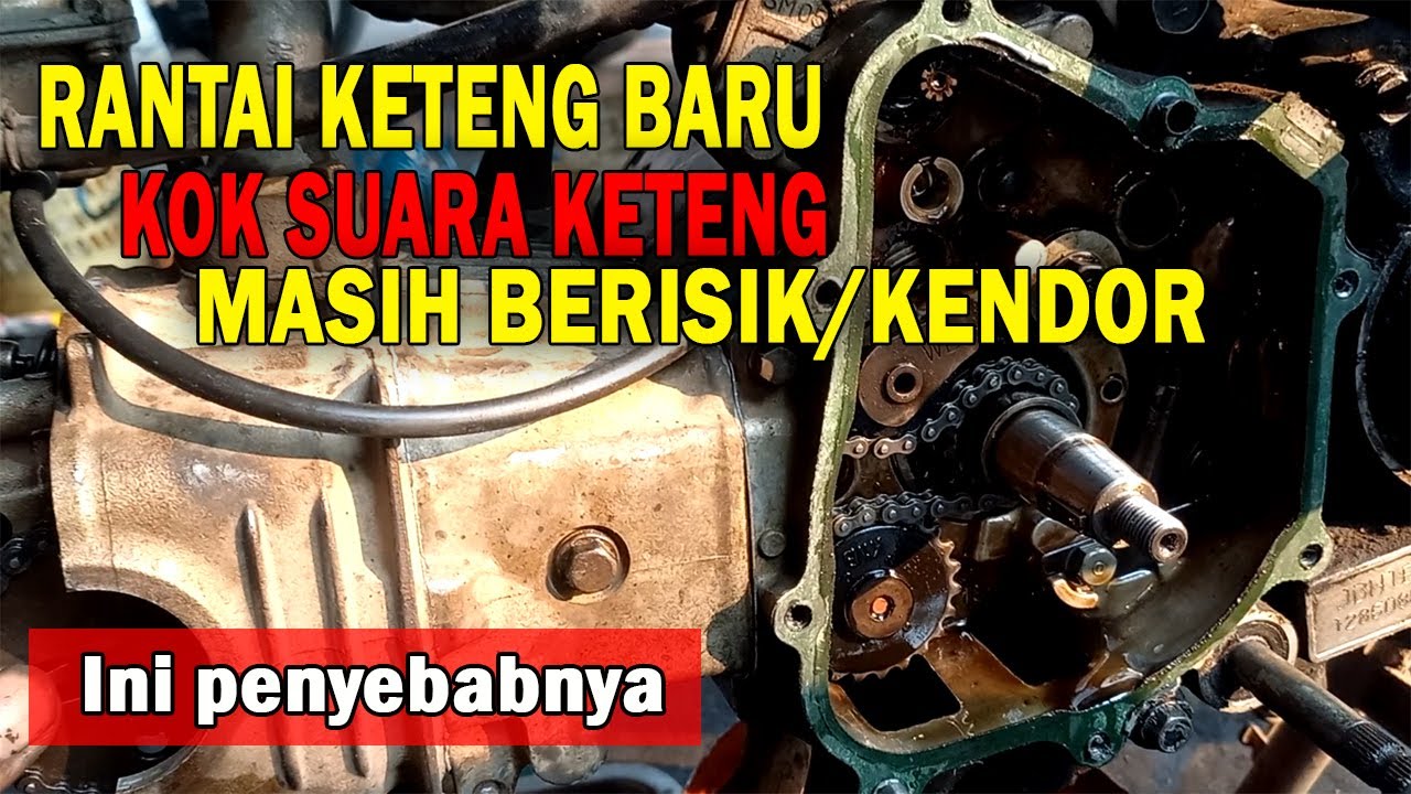 Ganti keteng baru tapi suara keteng masih berisik ?? #honda blade,revo ...