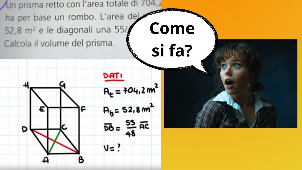 Problema Trovare il VOLUME di PRISMA base ROMBO Una diagonale frazione ...