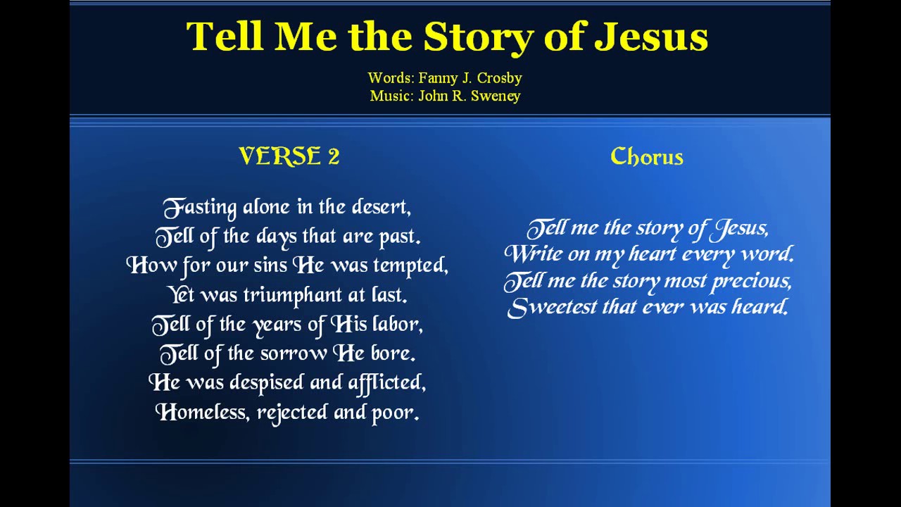 HYMNS: Tell Me the Story of Jesus - YouTube