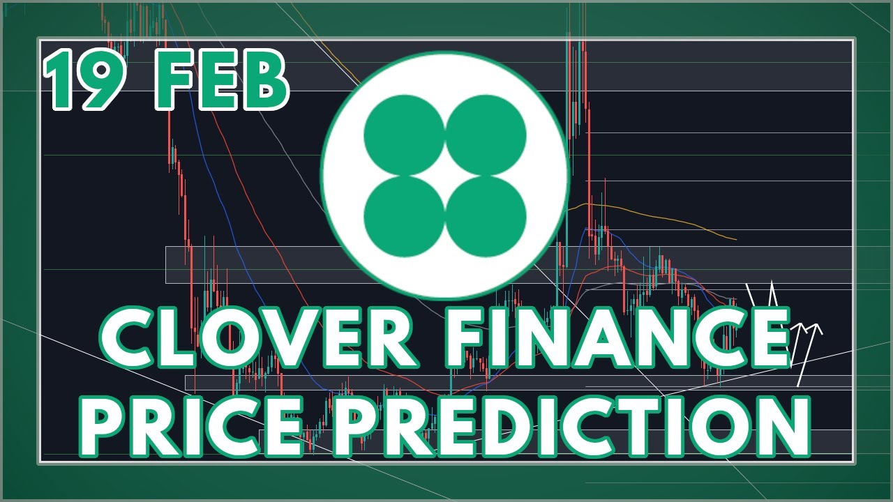 THE CLOVER FINANCE (CLV) PRICE PREDICTION & ANALYSIS FOR 2022! - YouTube