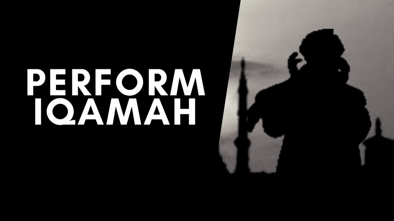 Iqamah - Second Call for Prayer - YouTube