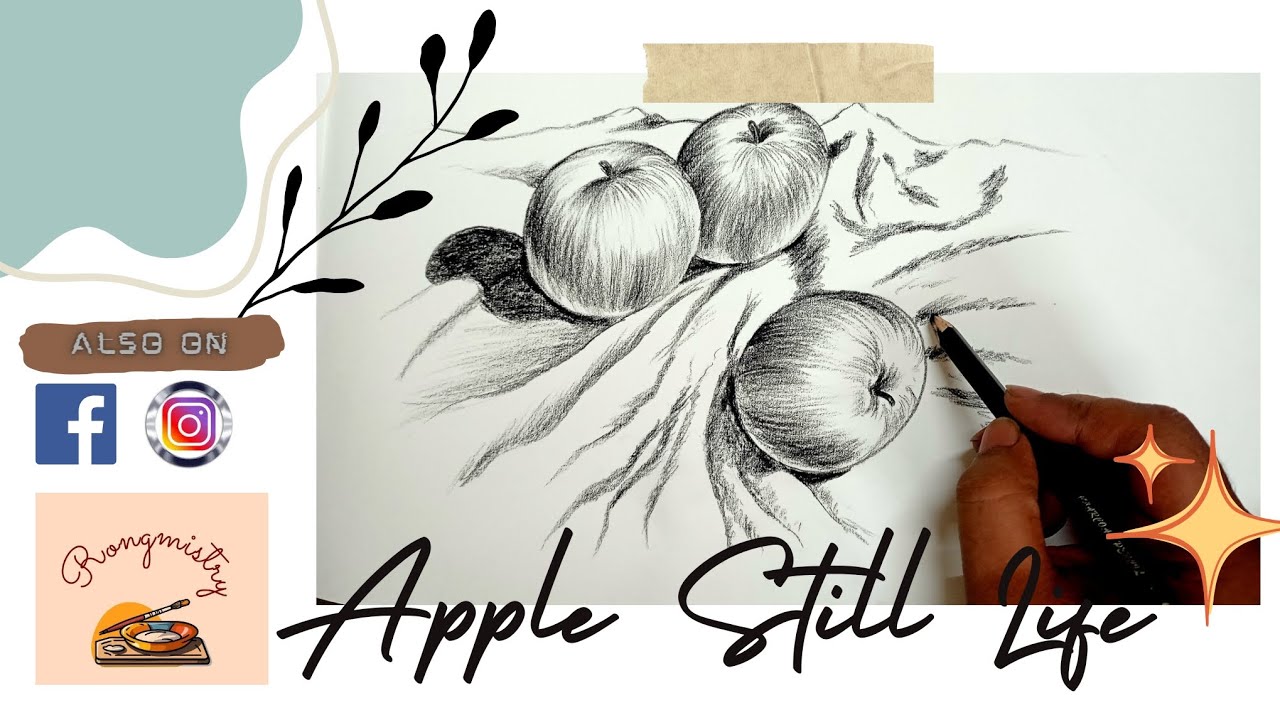 How To Draw Apple Still Life|Rongmistrysupriyo|Easy Still Life with ...