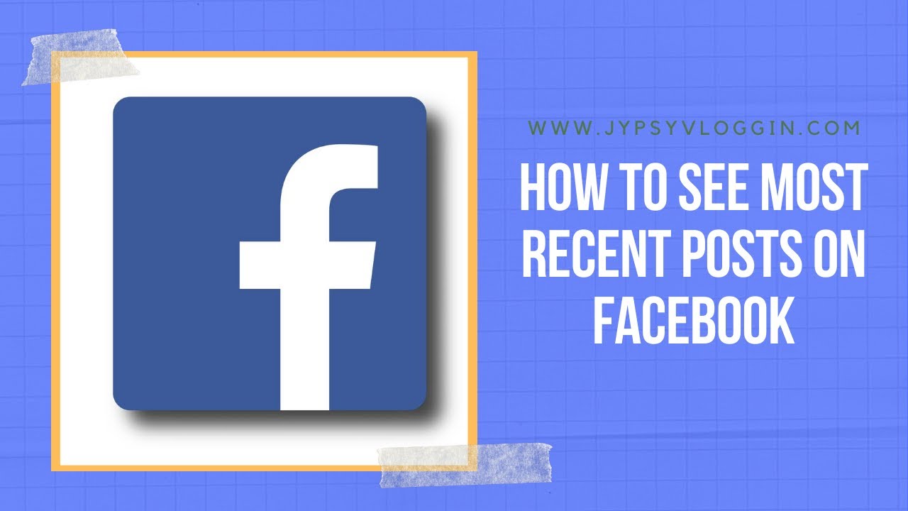 How to see most recent posts on Facebook - YouTube