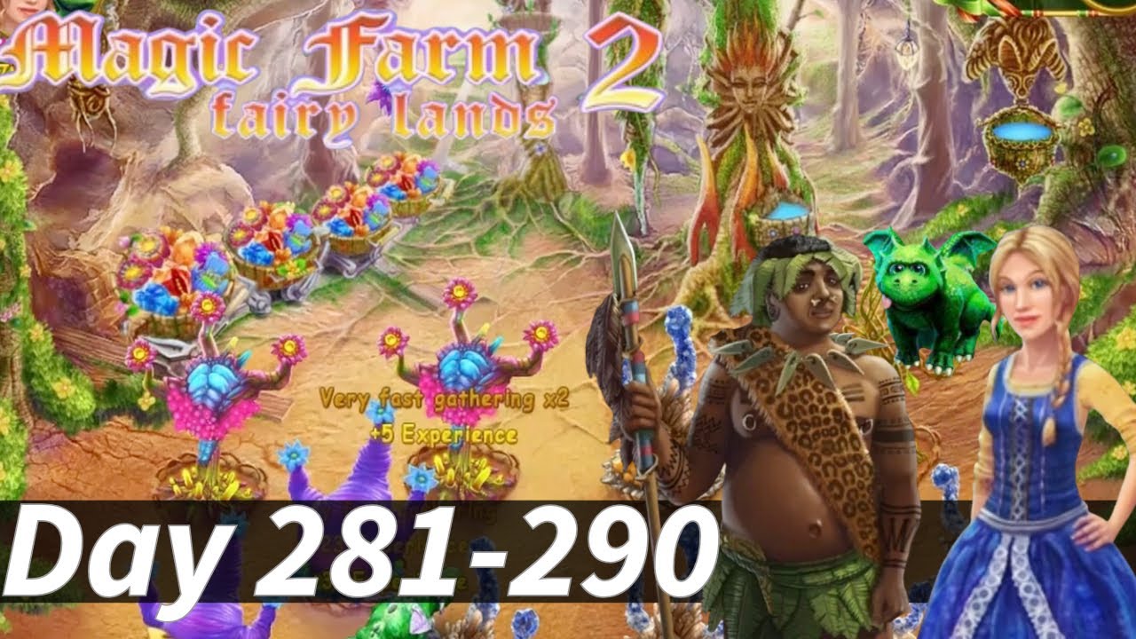 Magic Farm 2: Fairy Lands (Day 281- 290) - Walkthrough - Gameplay - YouTube