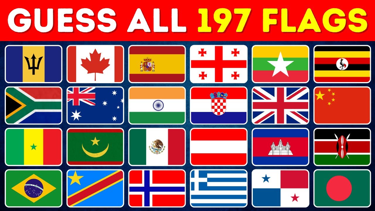 Guess All the 197 Flags of the World🌍| Guess the Flag Quiz 2025 ...