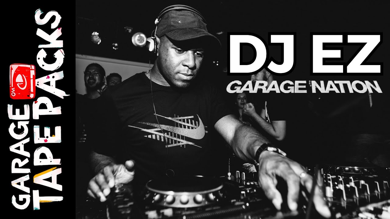 DJ EZ | Garage Nation | 2000 | UK Garage Music - YouTube