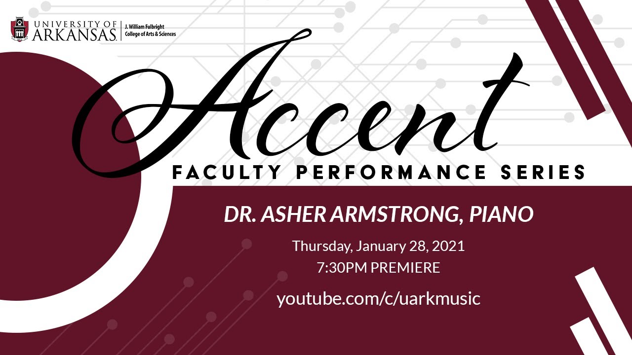 Accent Series: Dr. Asher Armstrong, piano - YouTube