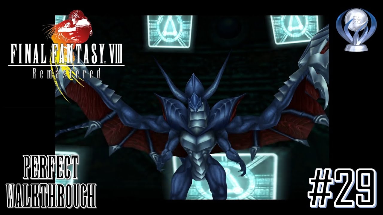 Final Fantasy VIII Remastered Perfect Walkthrough Part 29 - YouTube