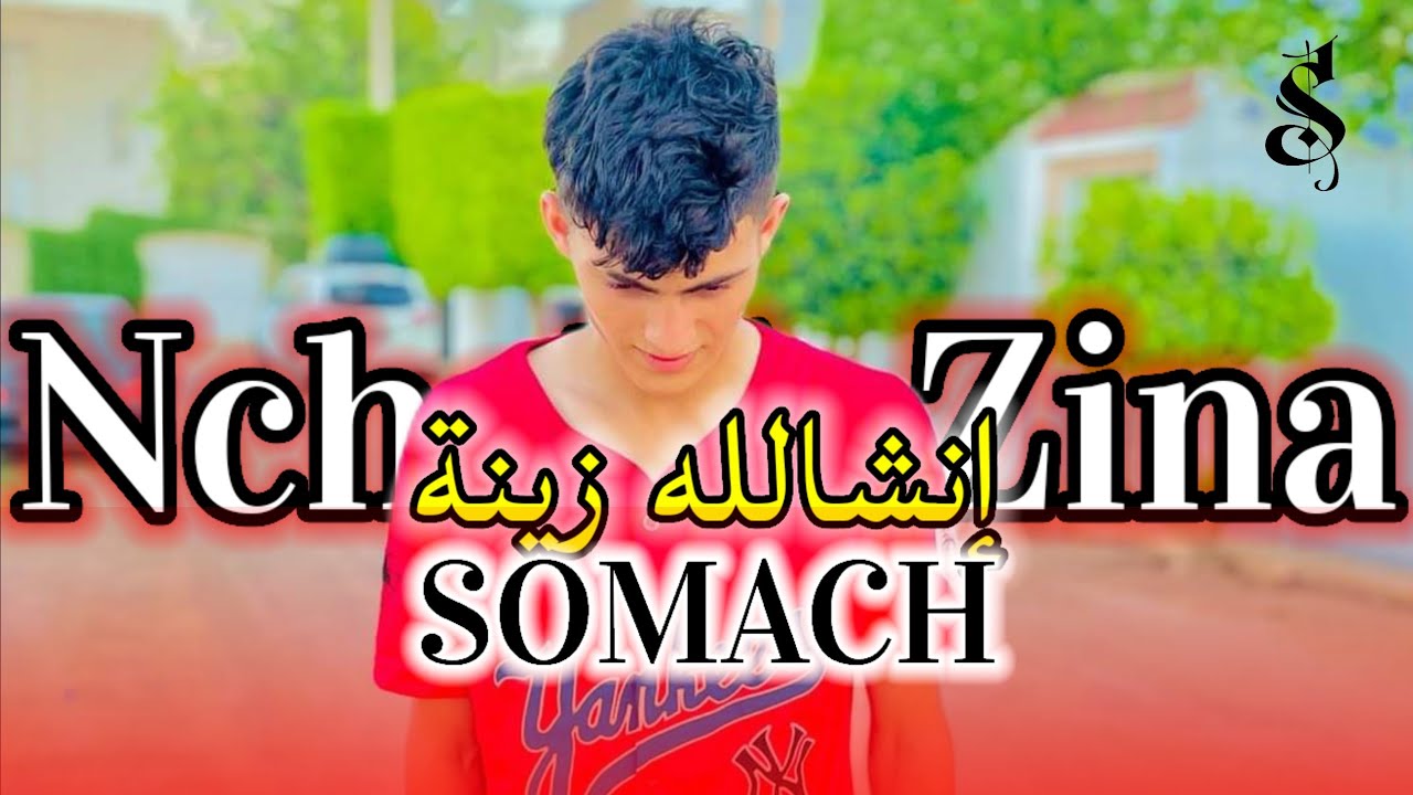 Somach - Nchallh Zina إنشاالله زينة (Audio) - YouTube