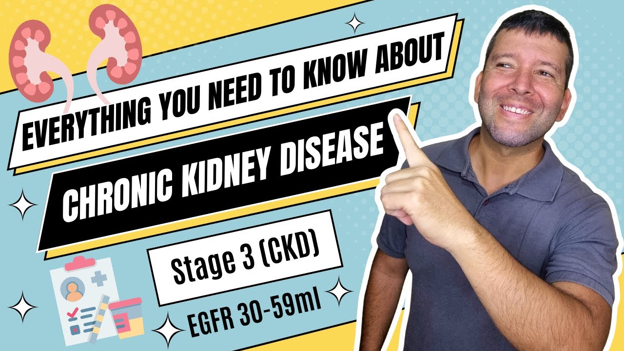 Chronic Kidney Disease Stage 3 (CKD) - YouTube