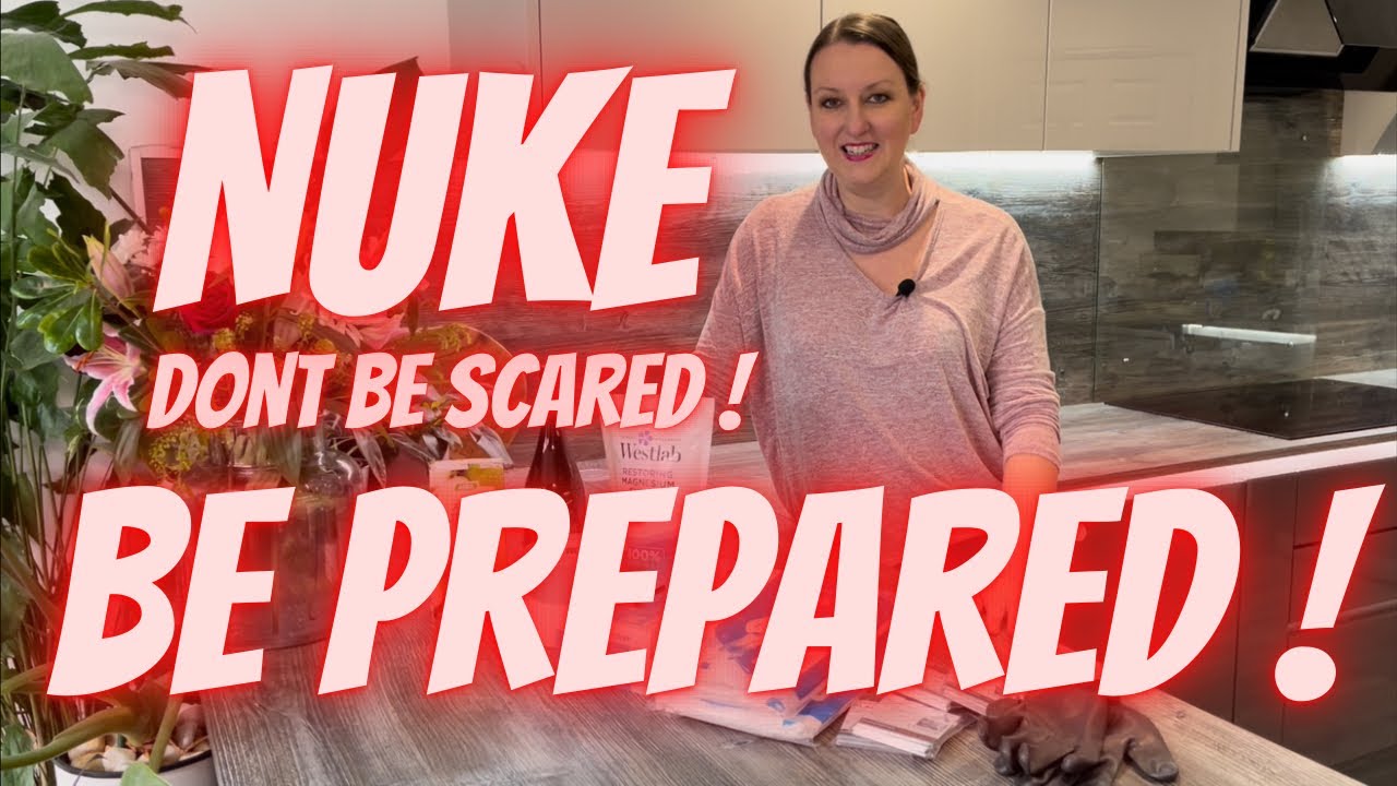 Nuclear preparedness | UK average family prepping for Nuke | Don't Be ...
