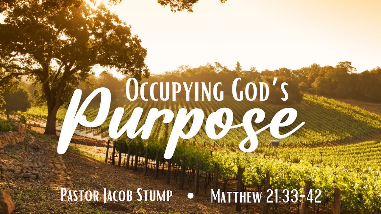 Occupying God's Purpose | Pastor Jacob Stump - YouTube