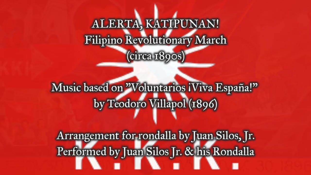 "Alerta, Katipunan!" - Filipino Revolutionary March (c. 1890s) - YouTube