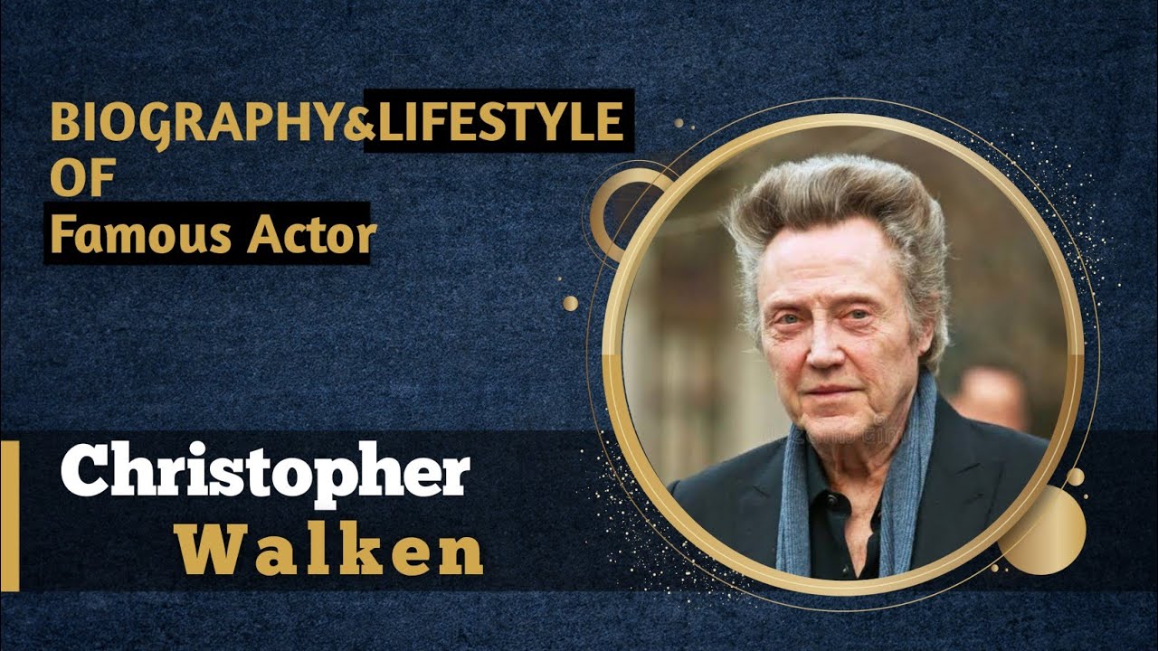 Christopher Walken Lifestyle, Biography, House, Wife, Age, Cars, Income, Family, Awards ...