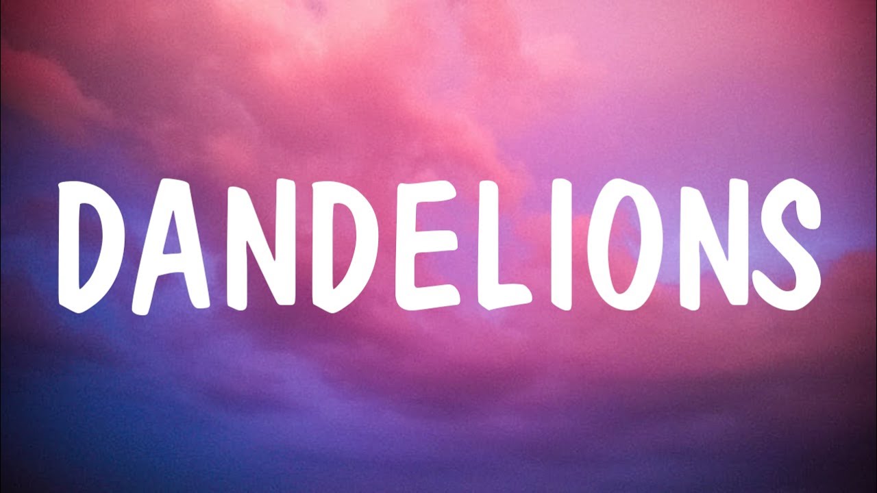 Dandelions - Ruth B (Lyrics) | Taylor Swift, The Weeknd - YouTube