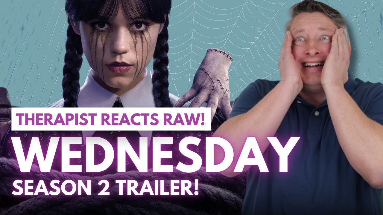 Therapist Reacts Raw: Wednesday Season 2 Official Trailer - YouTube