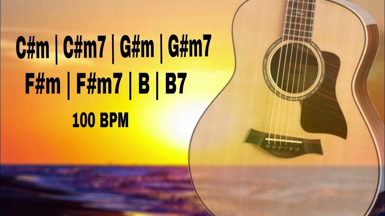 Acoustic Guitar Loop Strumming 100 BPM [ C#m C#m7 G#m G#m7 F#m F#m7 B ...