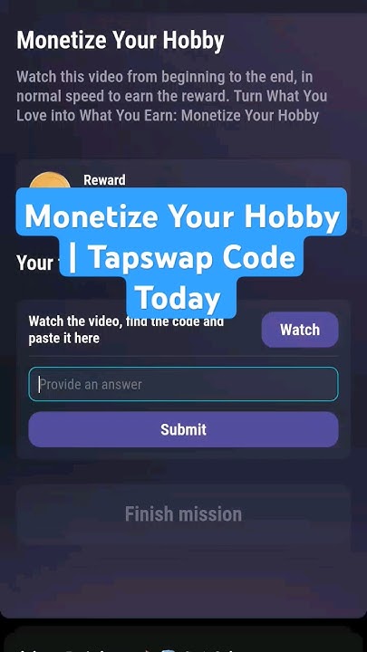 Monetize Your Hobby | Turn What you love into Earn Tapswap Code Today #crypto #cryptocurrency ...