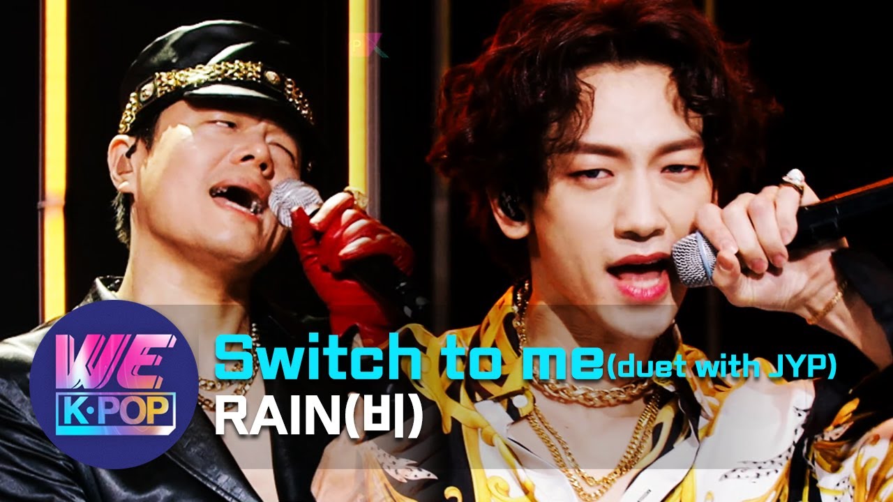 RAIN(비) - Switch to me(duet with JYP) (Music Bank) | KBS WORLD TV 210108 - YouTube