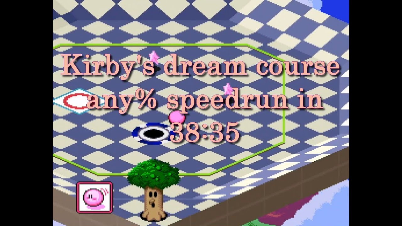 Kirby's dream course any% speedrun in 38:35 - YouTube