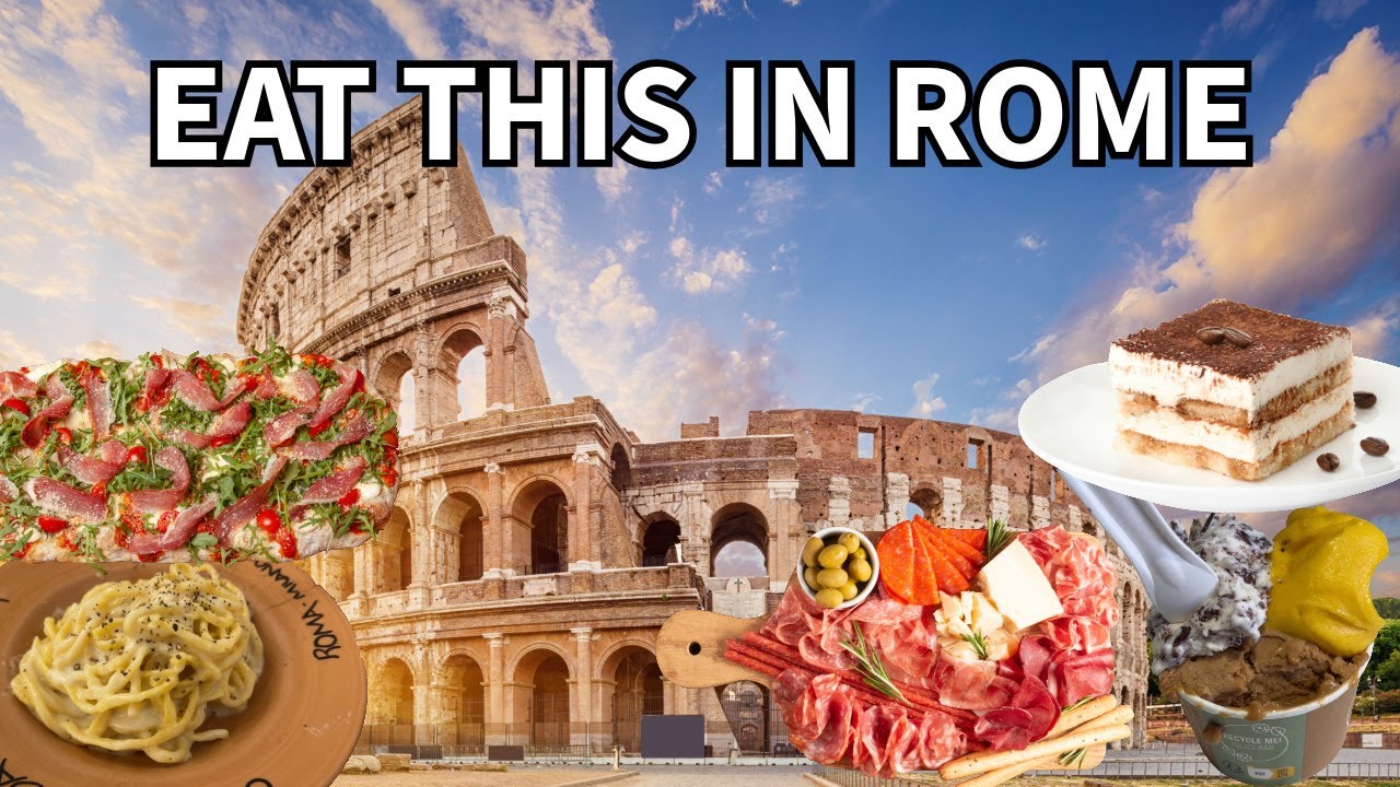 Rome Food Guide 2025 - 12 MUST TRY Foods to Eat in Rome - YouTube