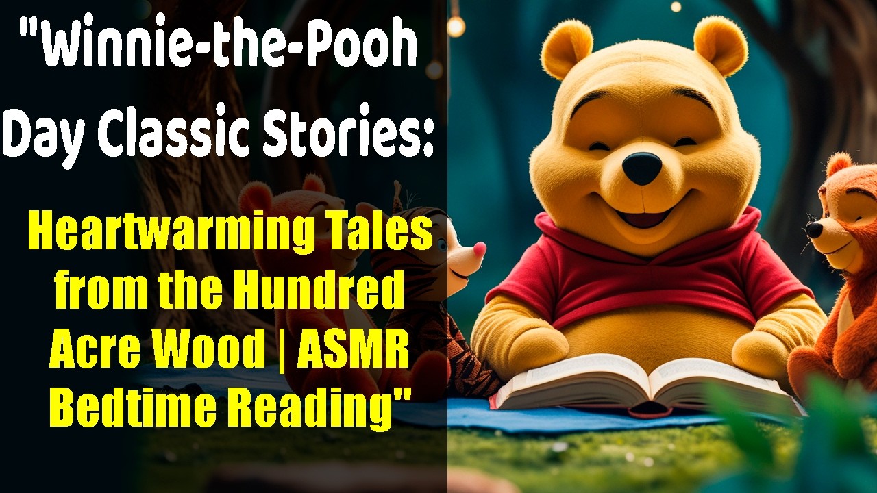 "Winnie-the-Pooh Day Classic Stories: Heartwarming Tales from Hundred ...