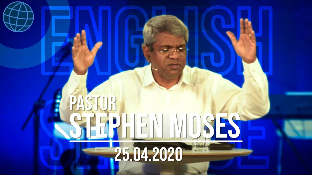 English Service | 25. Apr | Pas. Stephen Moses - YouTube