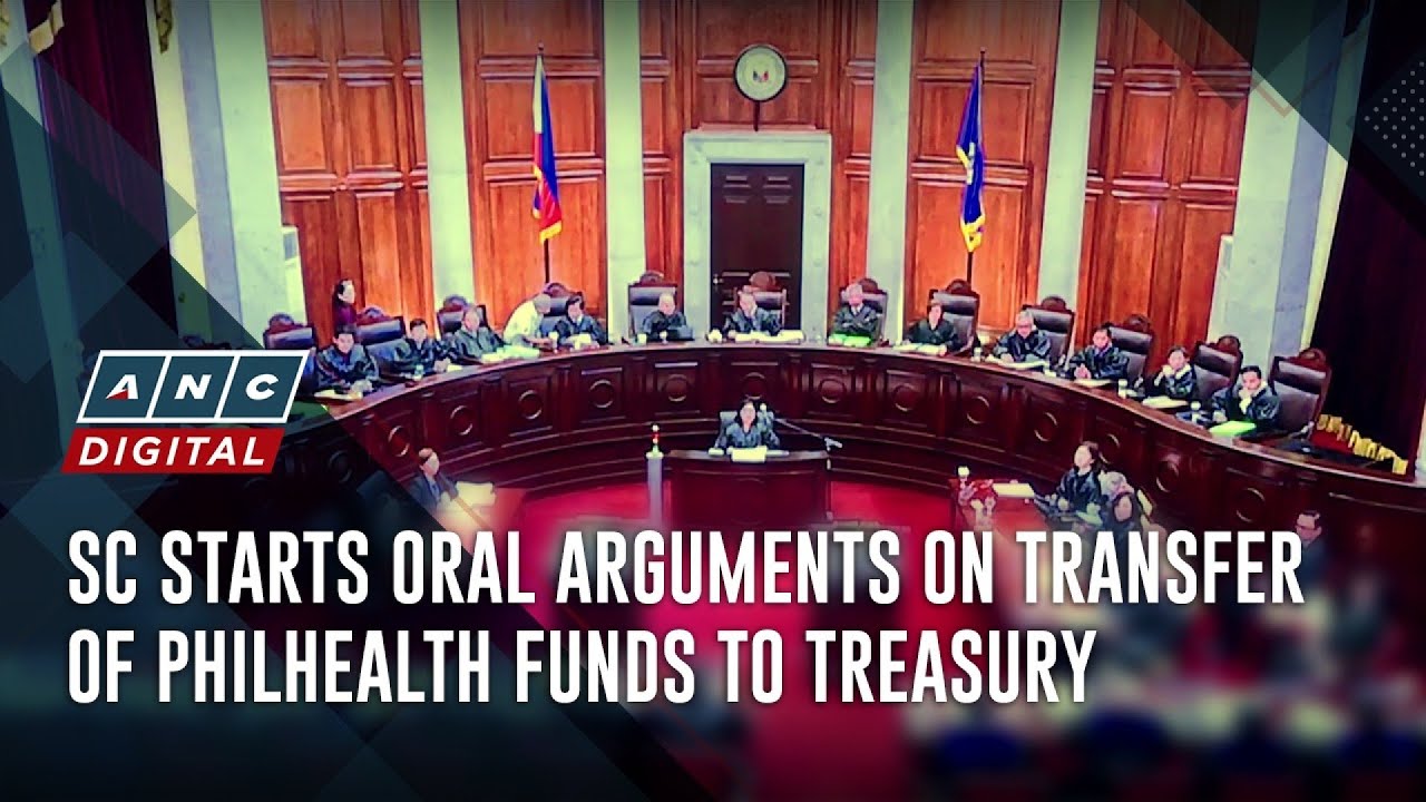 SC starts oral arguments on transfer of PhilHealth funds to treasury ...