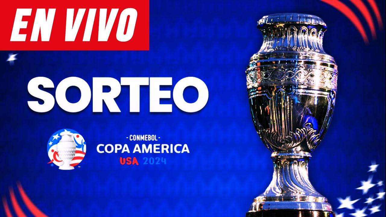 EN VIVO 🔴 Sorteo Copa América 2024 EN VIVO: Ceremonia del campeonato en ...