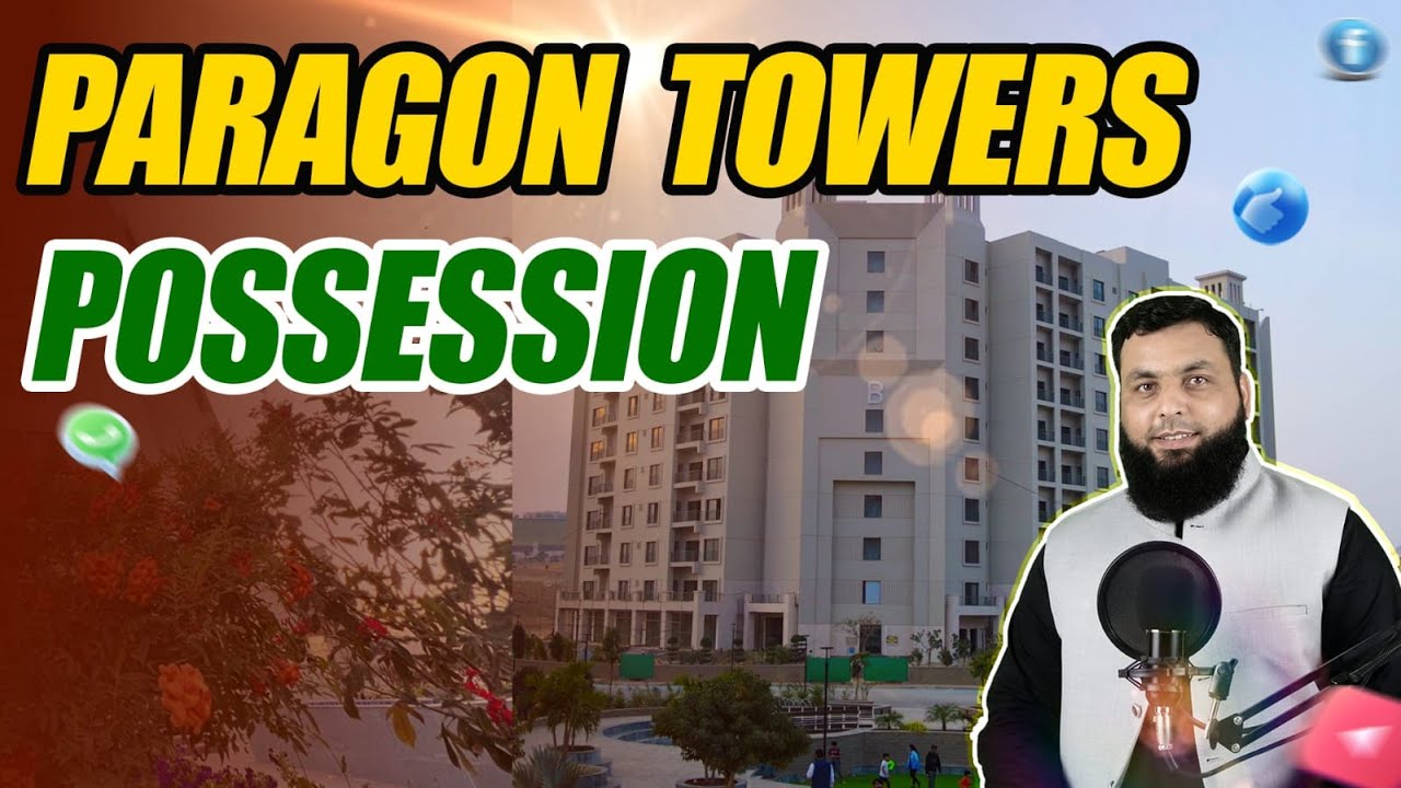 Paragon Towers possession | Bahria Town Karachi | - YouTube