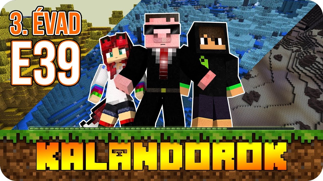 【KALANDOROK 3.】39. A LEGBALSZERENCSÉSEBB RÉSZ! (S03E39) - YouTube