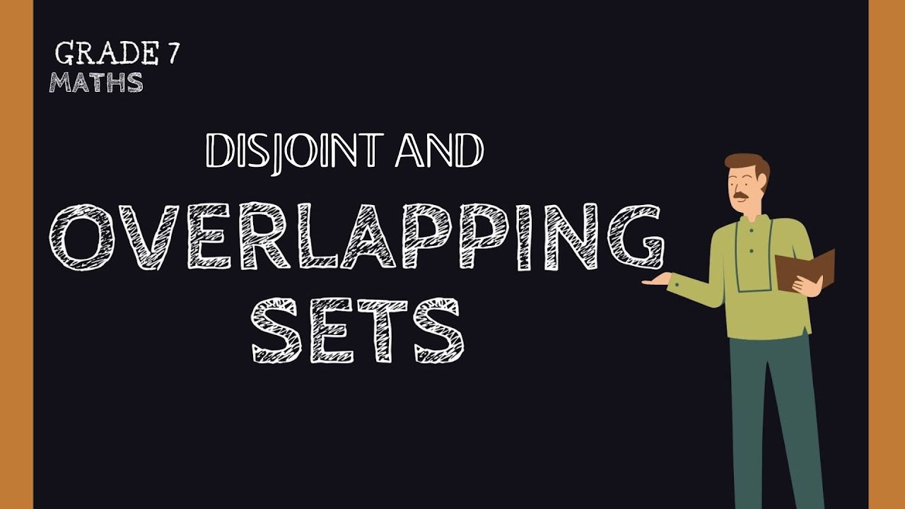 Grade 7 Maths | Disjoint Sets and Overlapping Sets With Examples ...