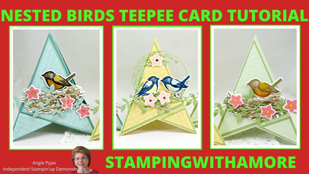 Nested Bird TeePee Card Tutorial - YouTube