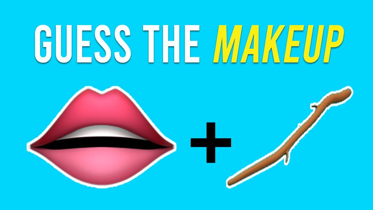 Guess The Makeup By Emoji | Emoji Quiz - YouTube