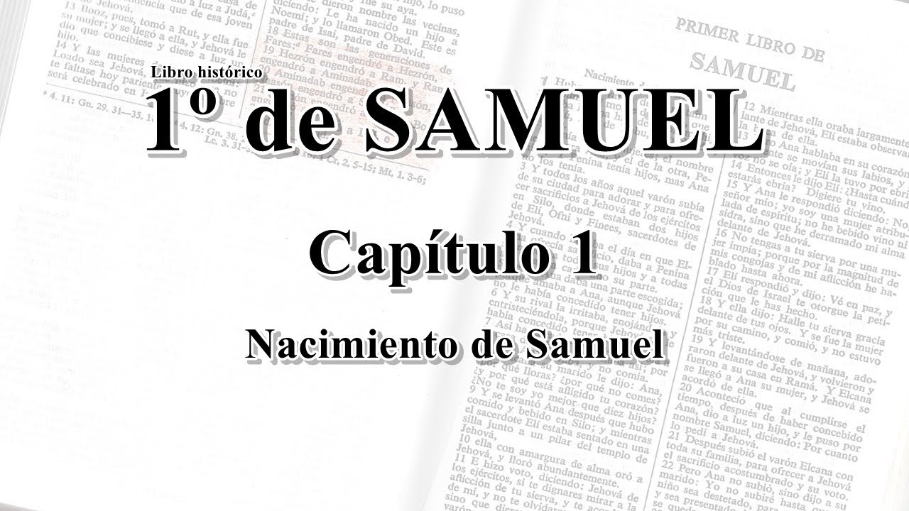 Cap 1. 1º Samuel. Nacimiento de Samuel. RV1960 Audio Biblia - YouTube